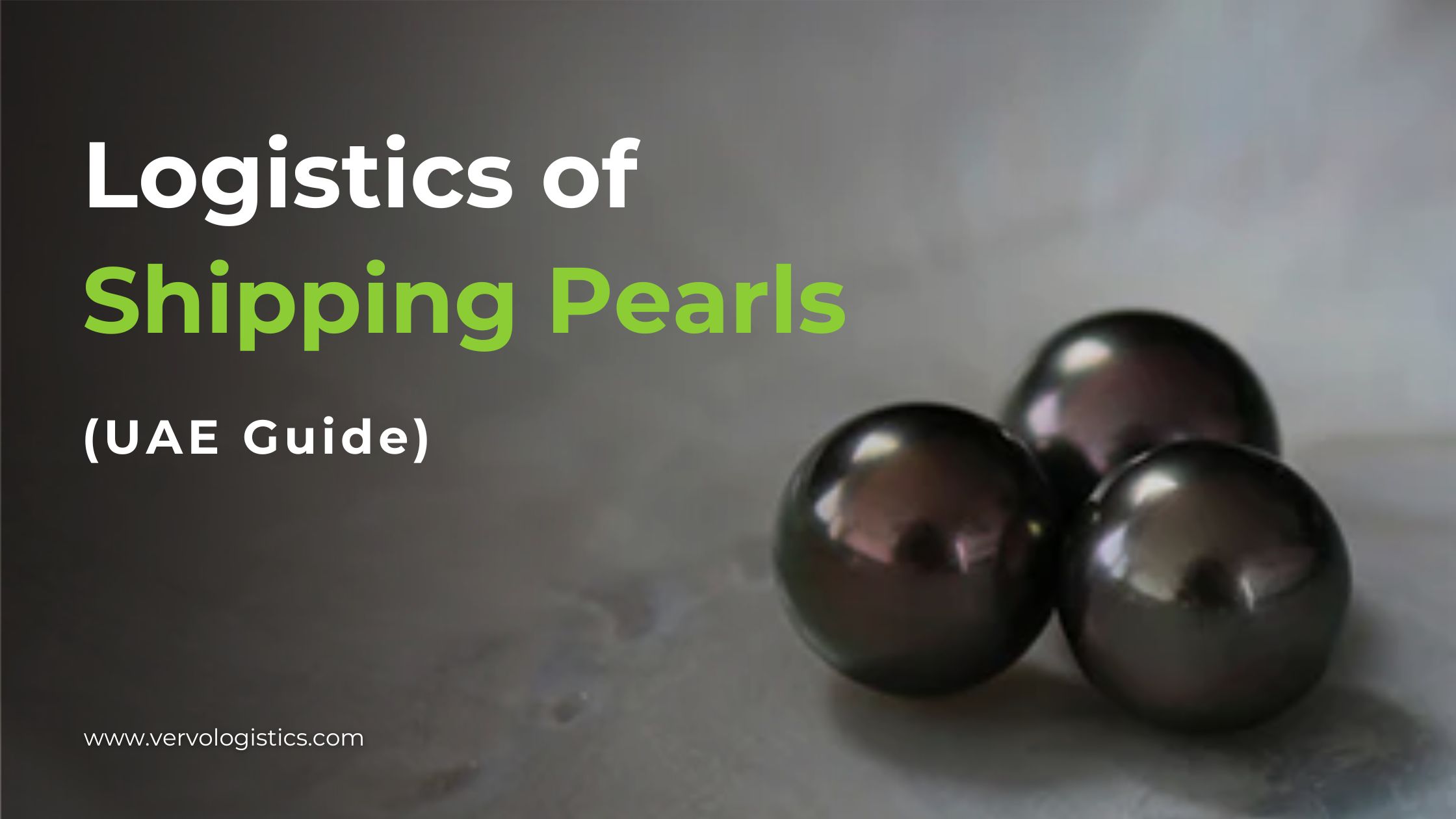 The Logistics of Shipping Pearls (UAE Guide)